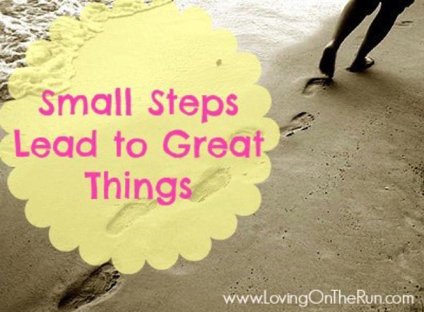 Small Steps | Running Wife - Running Mom, Loving Wife, Beach Bum at Heart