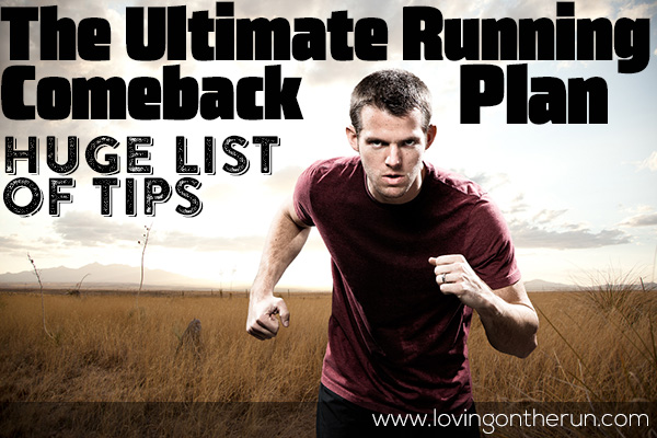 The Ultimate Running Comeback Plan | Running Wife - Running Mom, Loving ...